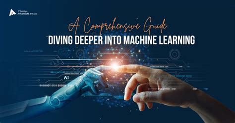 deep dive into machine learning