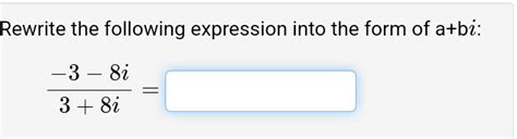 solved rewrite the following expression into the form of