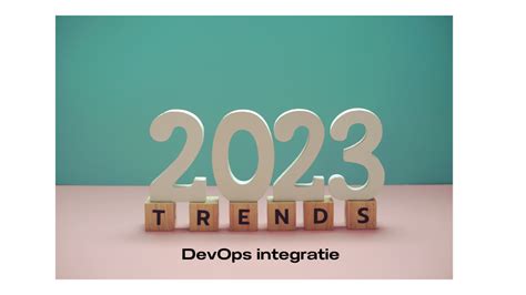 Trend 1 6 De Devops Integratie