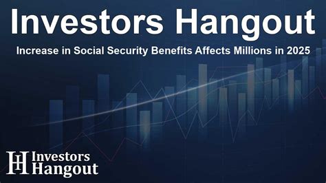 Increase In Social Security Benefits Affects Millions In 2025