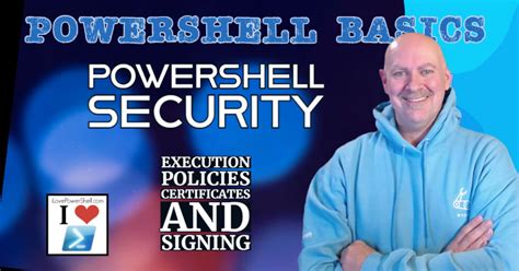 Powershell Security Execution Policies Certificates And Signing