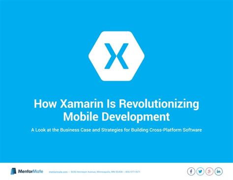 How Xamarin Is Revolutionizing Mobile Development Ppt