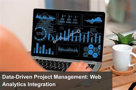 Data Driven Project Management Web Analytics Integration