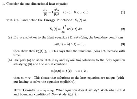 Solved 1 Consider The One Dimensional Heat Equation