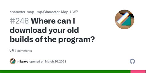 Where Can I Download Your Old Builds Of The Program · Issue 248