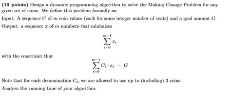 Design A Dynamic Programming Algorithm To Solve The