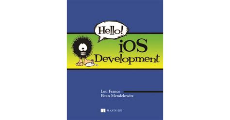 Hello Ios Development Book