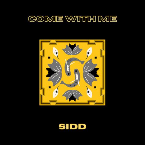 Come With Me Single By Sidd Spotify