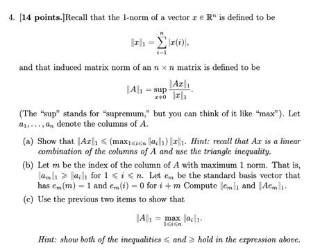 Solved 4 [14 Points ] Recall That The 1 Norm Of A Vector
