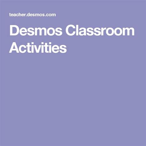 Desmos Classroom Activities Classroom Activities Classroom Graphing Activities