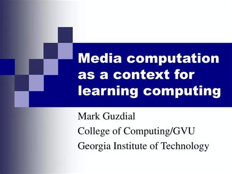 Ppt Media Computation As A Context For Learning Computing Powerpoint