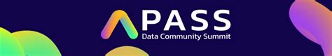 Save The Date Pass Summit On Tour 2025 Pass Data Community Summit Pass Data Community Summit