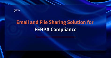 Ferpa Compliant Email And File Sharing Software Preveil