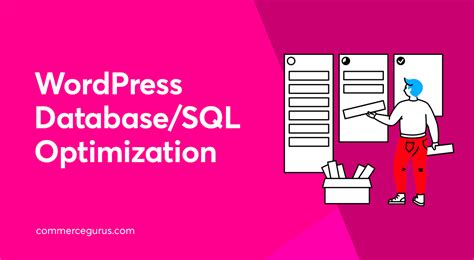 How To Optimise The Wordpress Database Commercegurus