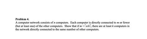 Solved Problem 4 A Computer Network Consists Of N