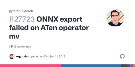 Onnx Export Failed On Aten Operator Mv · Issue 27723 · Pytorchpytorch