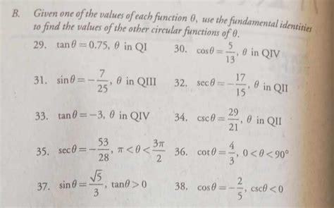 SOLVED B Given one of the values of each function θ use the fundamental identities to find