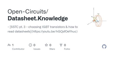 Github Open Circuitsdatasheetknowledge Sstc Pt 3 Choosing Igbt Transistors And How To
