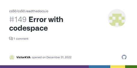 error with codespace · issue 149 · cs50 · github
