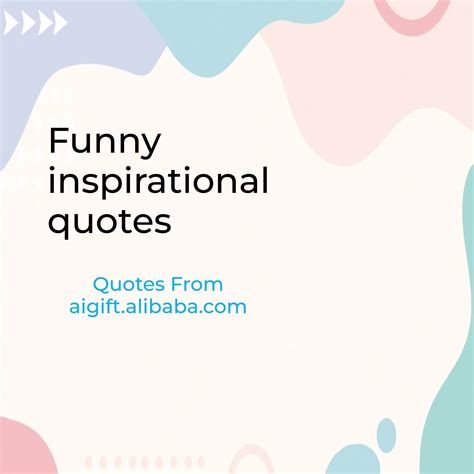 100 Funny Inspirational Quotes To Brighten Your Day