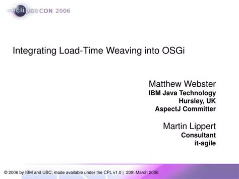 Ppt Integrating Load Time Weaving Into Osgi Powerpoint Presentation Free Download Id5439710