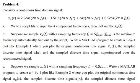 Solved Consider A Continuous Time Domain Signal