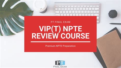 Pt Final Exam Online Npte And Nptae Preparation Courses