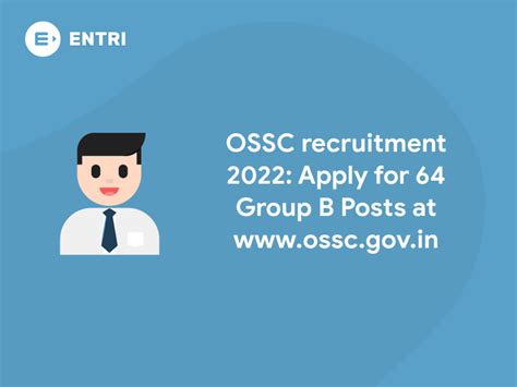 OSSC Recruitment Apply For Group B Posts At Ossc Gov In Entri Blog