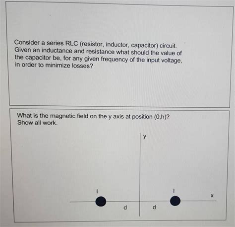 Solved Consider a series RLC (resistor, inductor, capacitor) | Chegg.com
