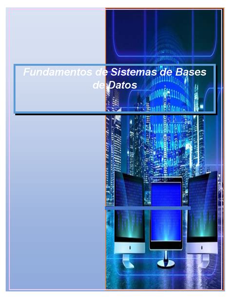 Informe Base De Datos 1 Fundamentos De Sistemas De Bases De Datos 22