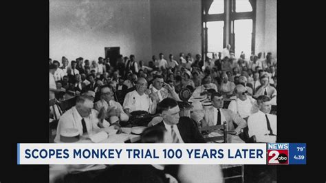 Impact Of Scopes Monkey Trial 100 Years Later