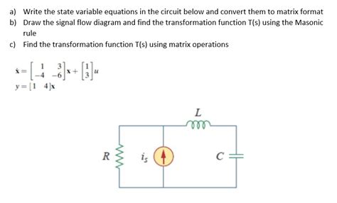 Solved A Write The State Variable Equations In The Circuit