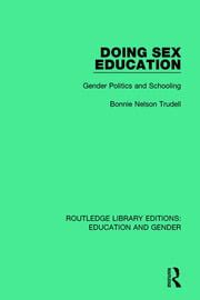 Doing Sex Education Gender Politics And Babeing St Edition Bon