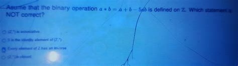 solved asume that the binary operation a∗b a b−5p is defined