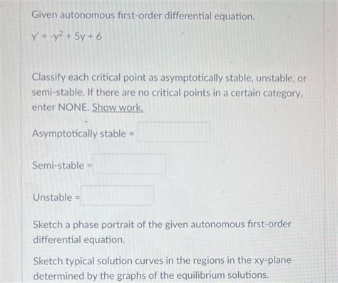 Solved Given Autonomous First Order Differential Equation