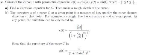 solved consider the curve c with parametric equations