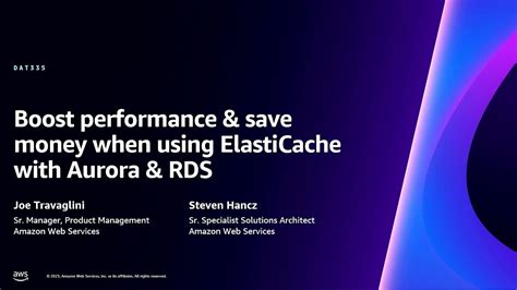 AWS re:Invent 2023 - Boost performance & save money using ElastiCache ...