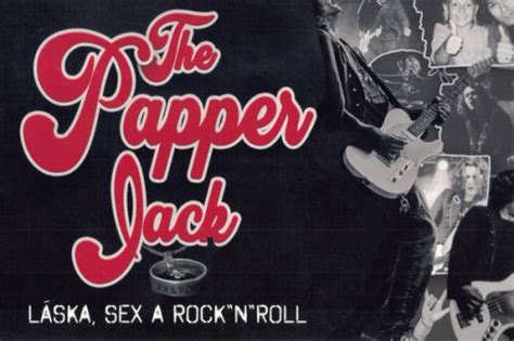 The Papper Jack Láska Sex A Rock´n´roll