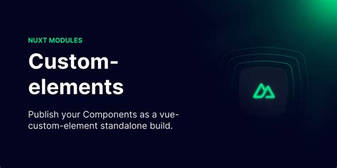 nuxt custom elements · nuxt modules