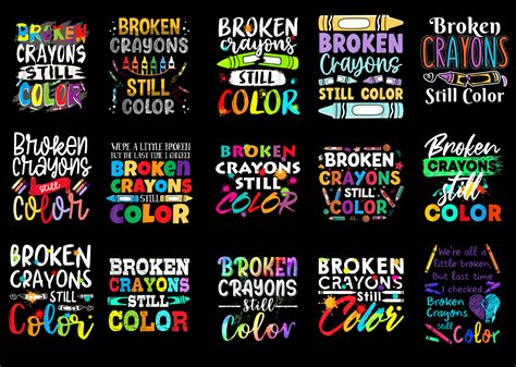 15 Broken Crayons Still Color Shirt Designs Bundle For Commercial Use