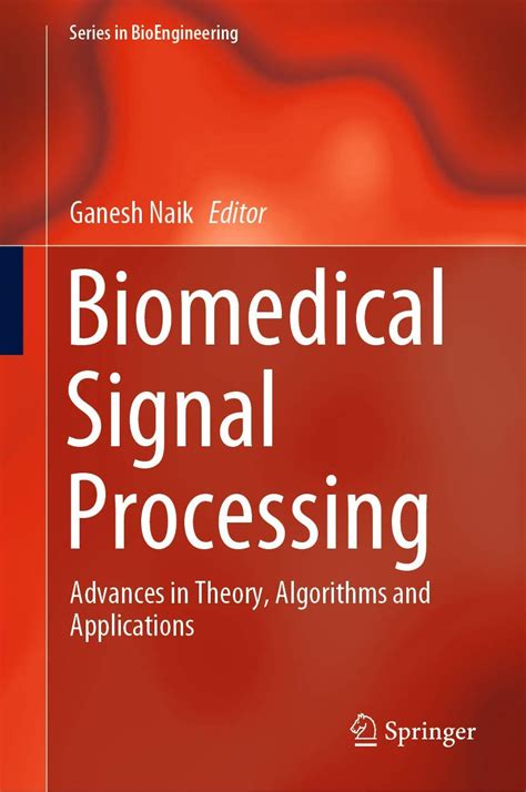 Buy Biomedical Signal Processing Advances In Theory Algorithms And Applications Series In