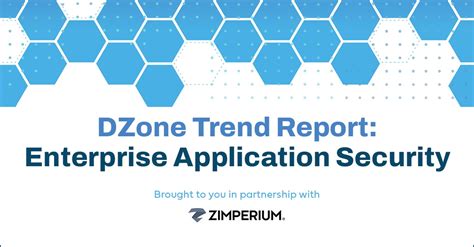 Zimperium On Linkedin Dzones Trend Report Enterprise Application