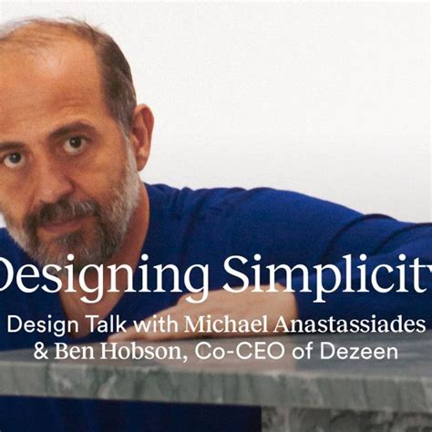 Designing Simplicity Dezeen Events Guide