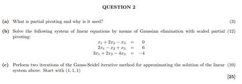 solved question 2 a what is partial pivoting and why is it