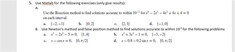 solved 5 use matlab for the following exercises only give