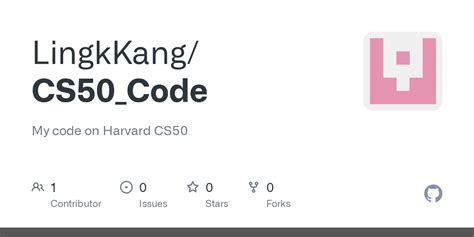 GitHub LingkKang CS50 Code My Code On Harvard CS50