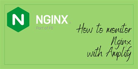 how to monitor nginx servers with nginx amplify linuxfordevices
