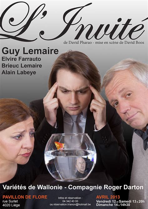 Linvité Comédie Avec Guy Lemaire Liège 4000 Du Ven 12 Avril