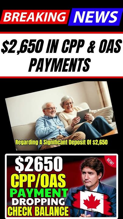 Breaking Seniors To Receive 2 650 In Cpp And Oas Payments Check Your Balance Now Youtube