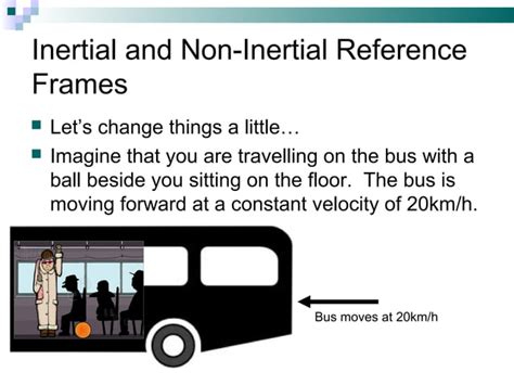 Inertial And Non Inertial Frames Of Reference Aarti Panwar Bsc I 2018 Ppt Physics Science